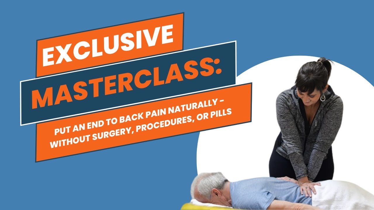 Exclusive Masterclass: Put and END to Back Pain FOR GOOD - WITHOUT ...