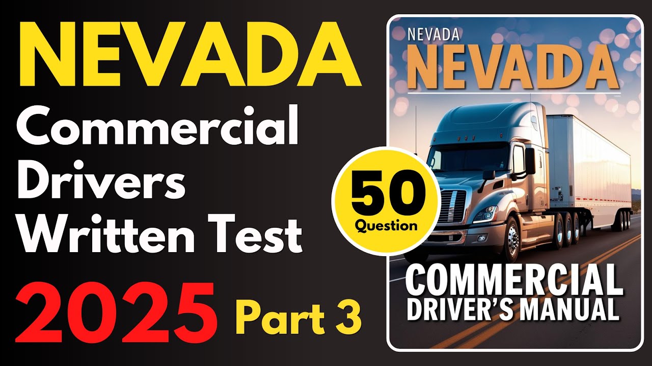 Nevada Commercial Drivers Written Practice Test | Part 3 | CDL Written ...