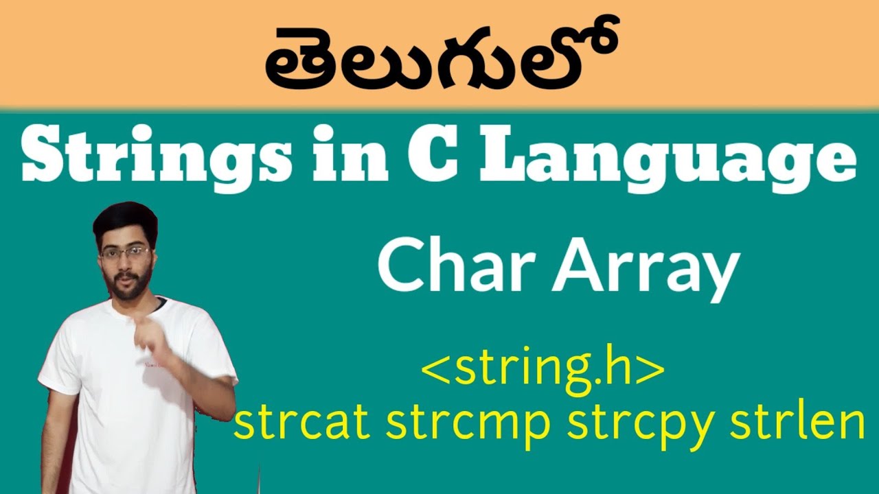 Strings In C In Telugu C Language In Telugu String H Function Strcpy Strcat Strcmp Char