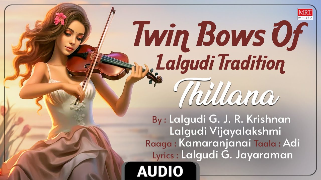Carnatic Classical Instrumental | Twin Bows Of Lalgudi Tradition ...