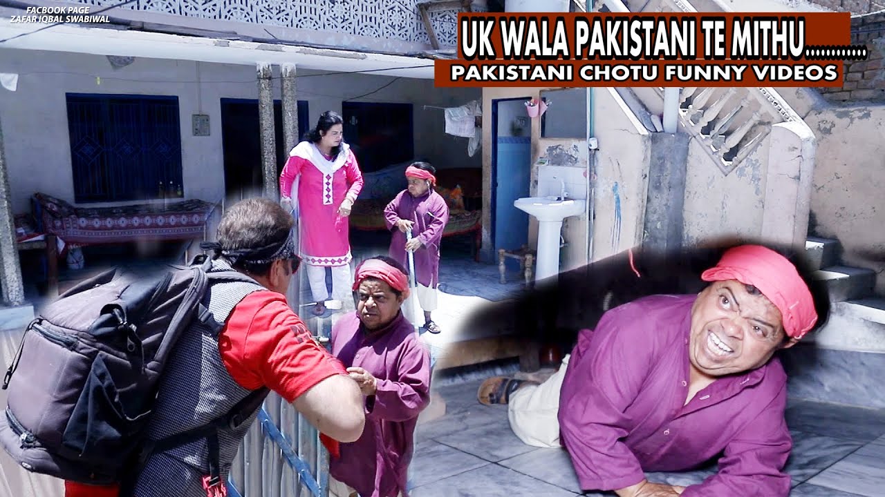 UK WALA PAKISTANI TE MITHU - Top Funny video - Shahzada Ghaffar ...