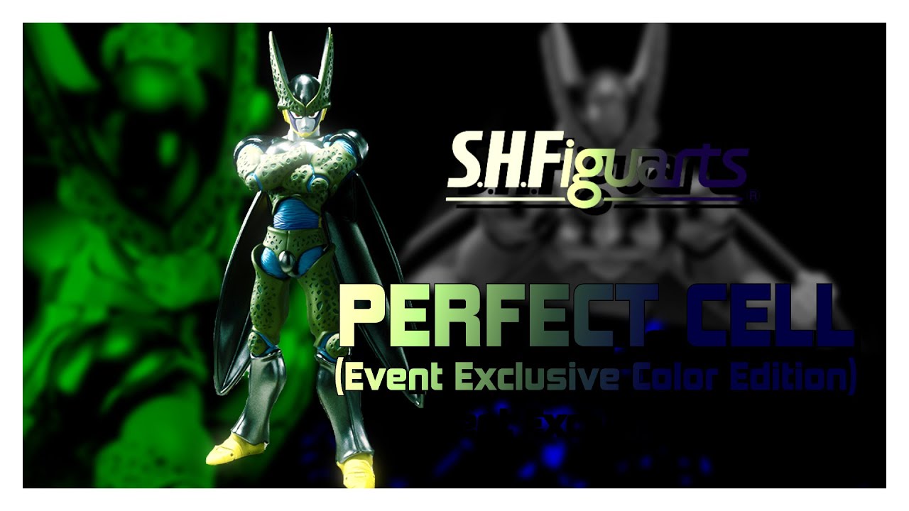 Review: S.H.Figuarts Perfect Cell (Event Exclusive Color Edition) - YouTube