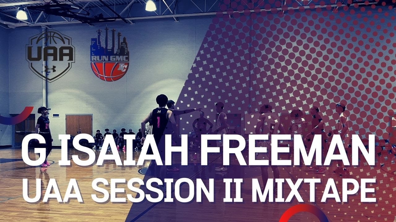 Isaiah Freeman UAA Session 2 Mixtape - YouTube