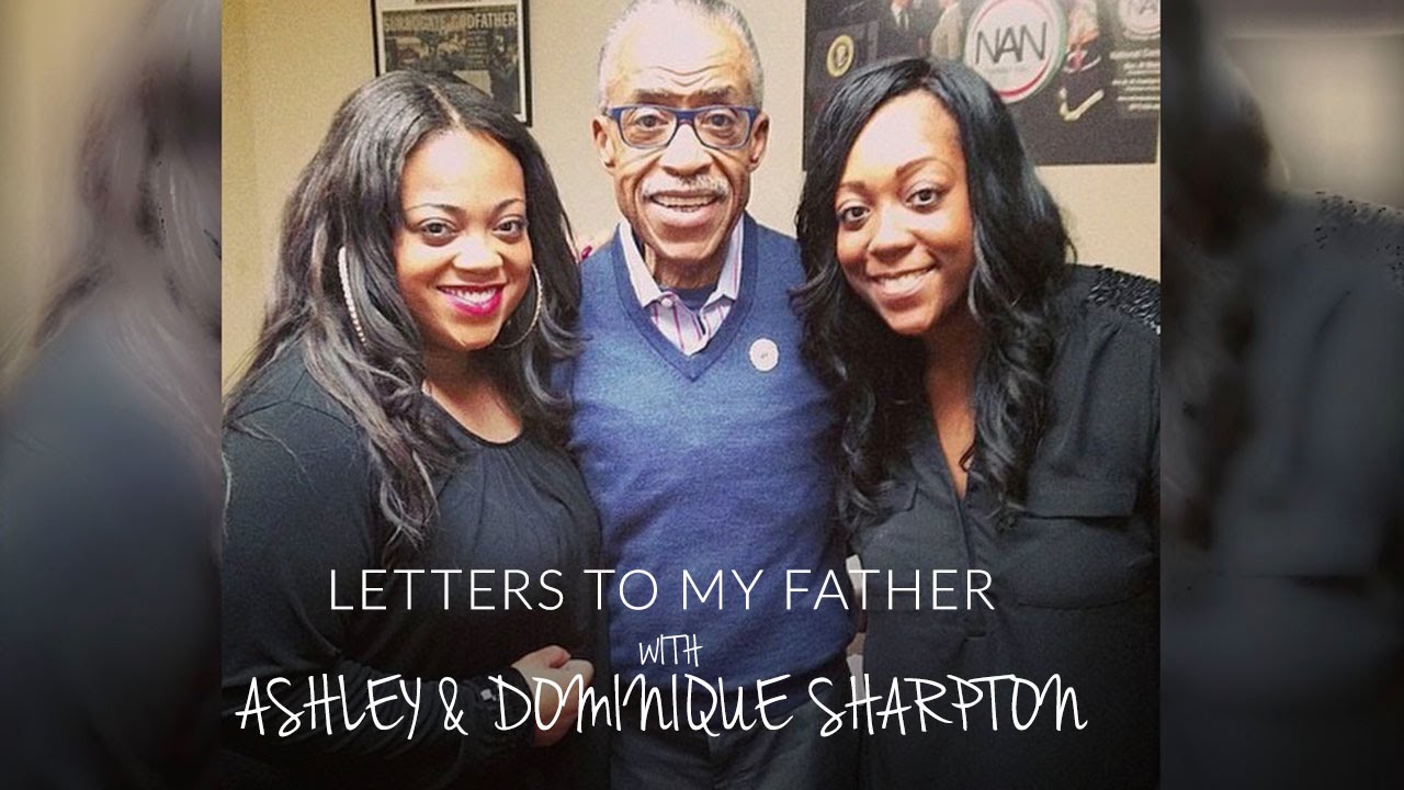 Letters To My Father: Al Sharpton "I Prefer The Choice You Made To ...