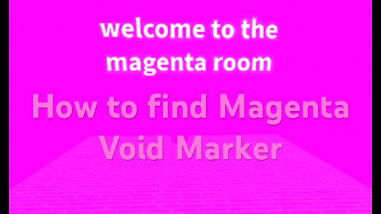 How to find Magenta Void Marker in Roblox Find the Markers! - YouTube