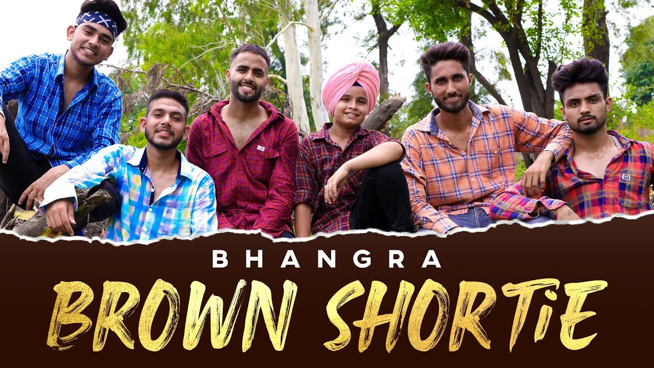 BROWN SHORTIE | SIDHU MOOSE WALA | BHANGRA | P.B.K Studio - YouTube