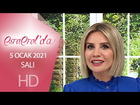 Esra Erol'da 5 Ocak 2021 | Salı