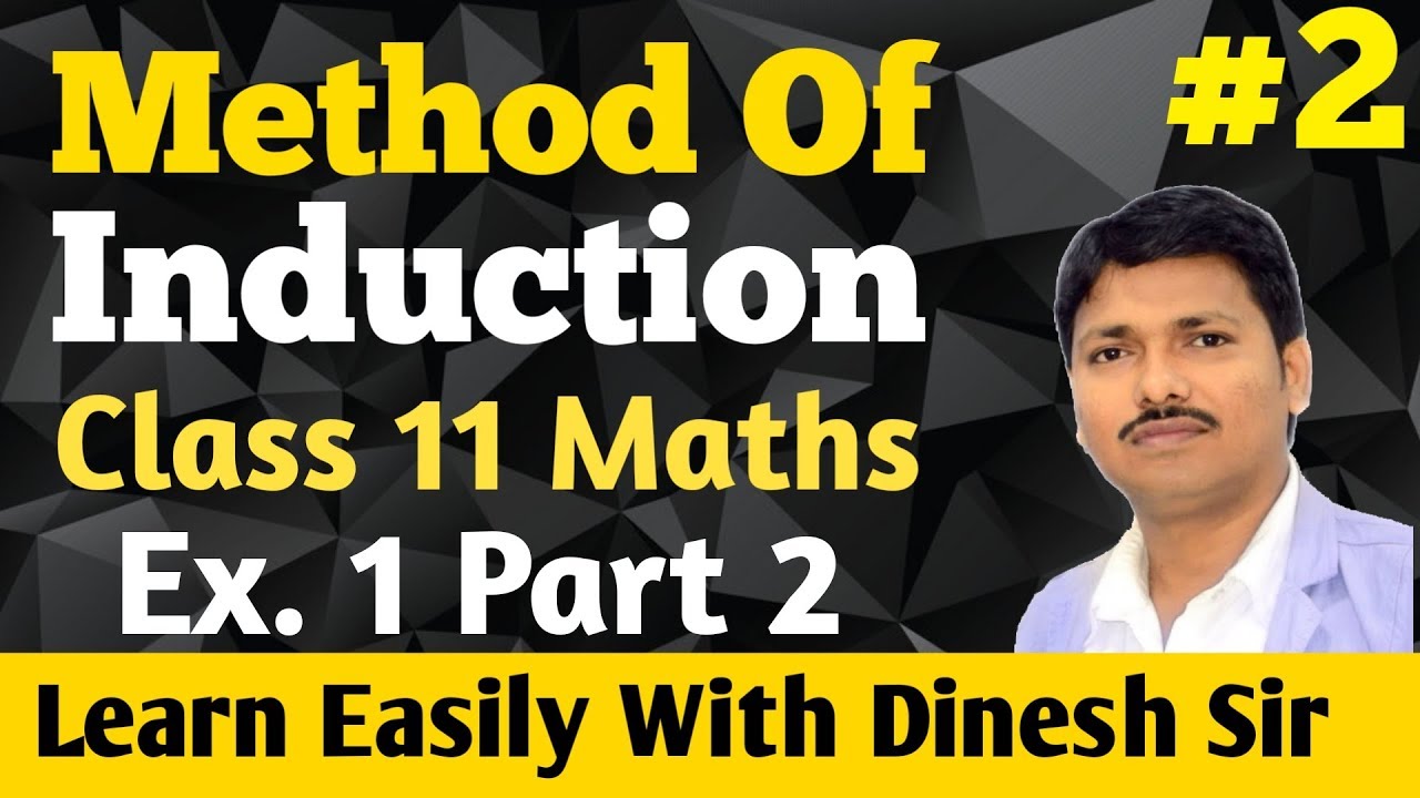 Method of Induction Ex.1 Part 2 Class 11 Maths | JEE Mains & IIT by ...