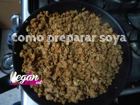 Como Preparar Soya Texturizada - Vegan Eat