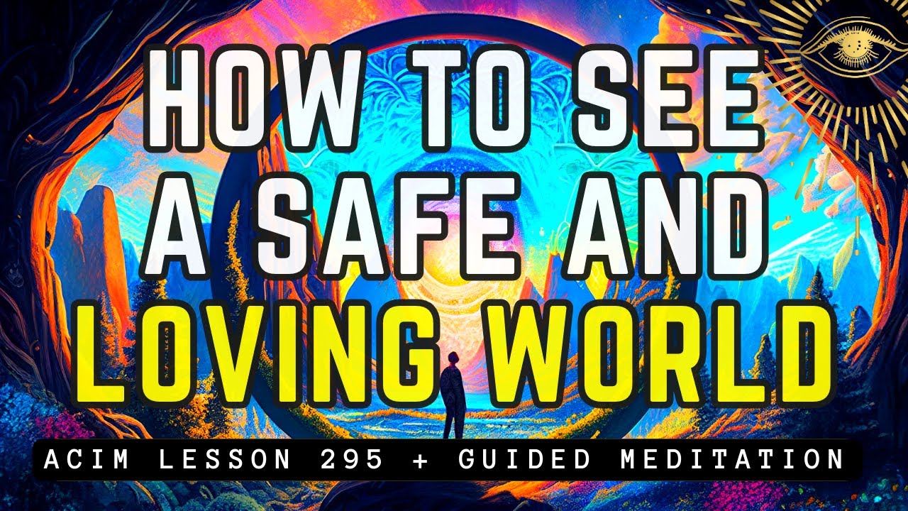 Divine Vision Meditation: See Through Eyes of Love // ACIM 295 - YouTube