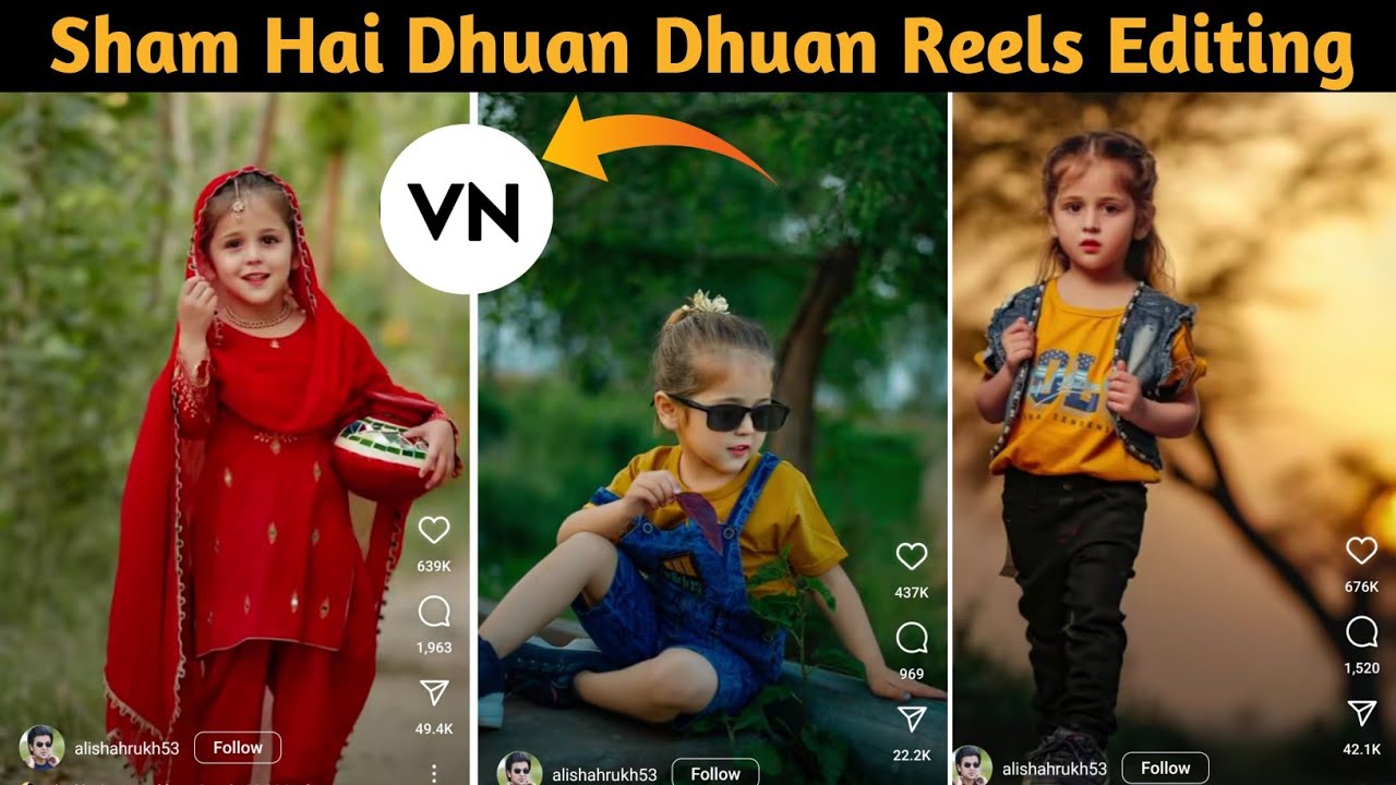 sham hai dhuan dhuan reels editing | Instagram Reels Trending Editing ...