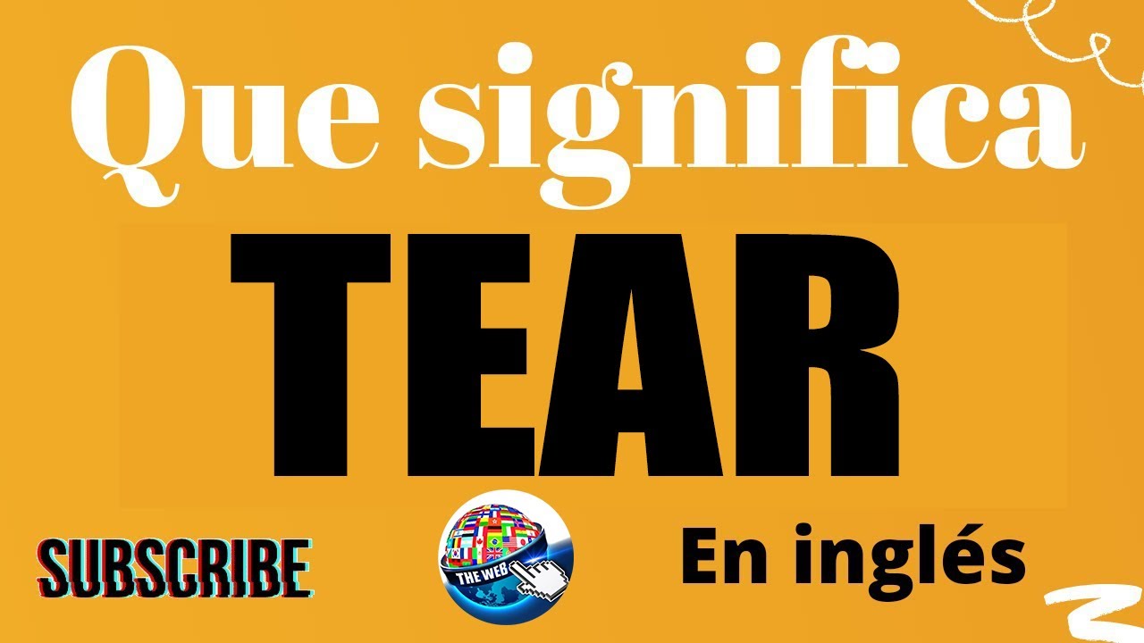 Qu Significa TEAR En ESPA OL Y INGL S Lista De Verbos Irregulares Y qu-significa-tear-en-espa-ol-y-ingl-s-lista-de-verbos-irregulares-y