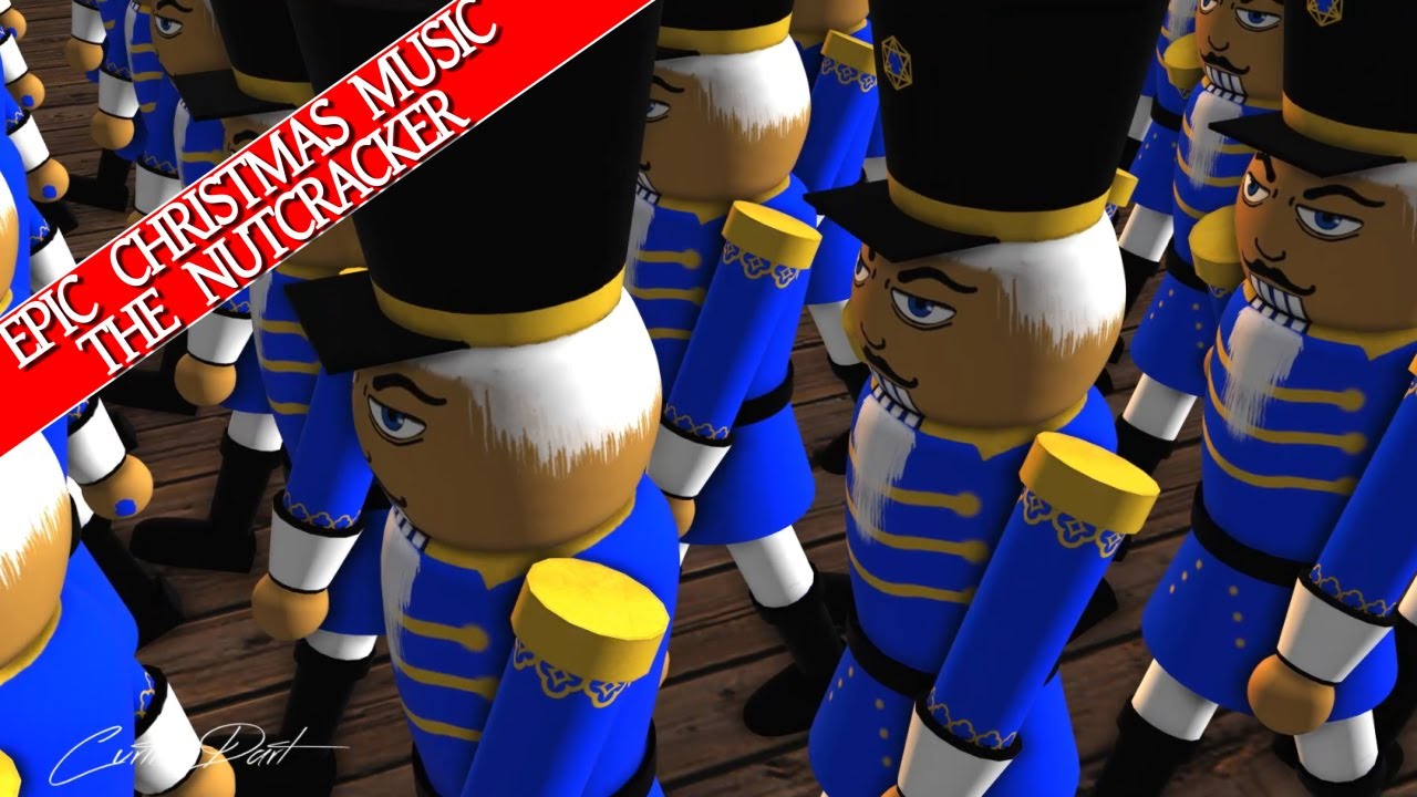 EPIC CHRISTMAS MUSIC! THE NUTCRACKER SUITE (The March) - YouTube Music