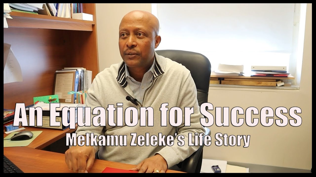 An Equation for Success: Melkamu Zeleke's Life Story - YouTube