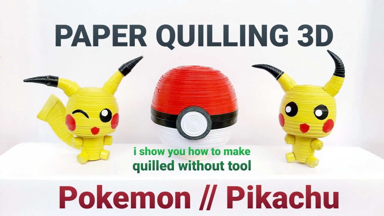 How To Make Paper Quilling 3d Pokemon - Pikachu // Quilling Tutorial ...