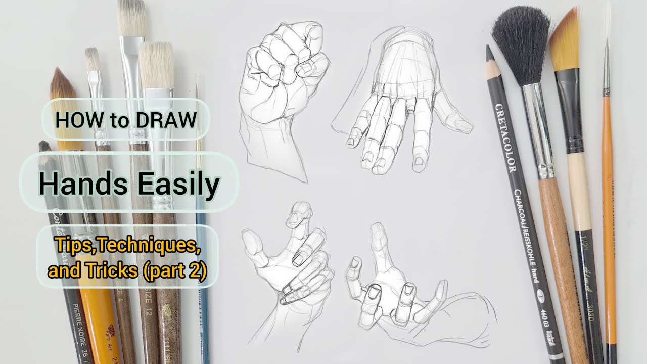 "How to Draw Hands: Easy Tips and Tricks"(part 2) - YouTube