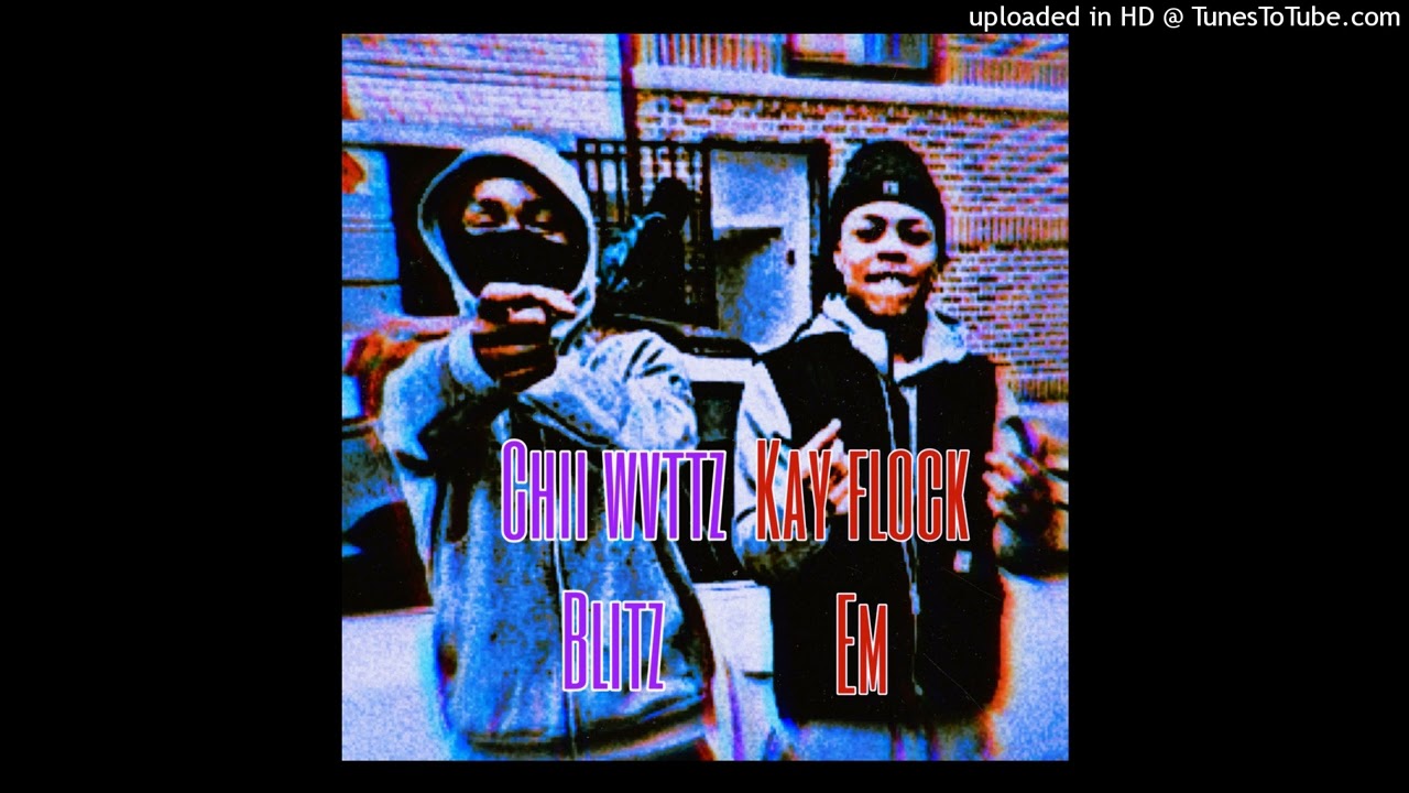 Blitz Em - CHII WVTTZ: Song Lyrics, Music Videos & Concerts