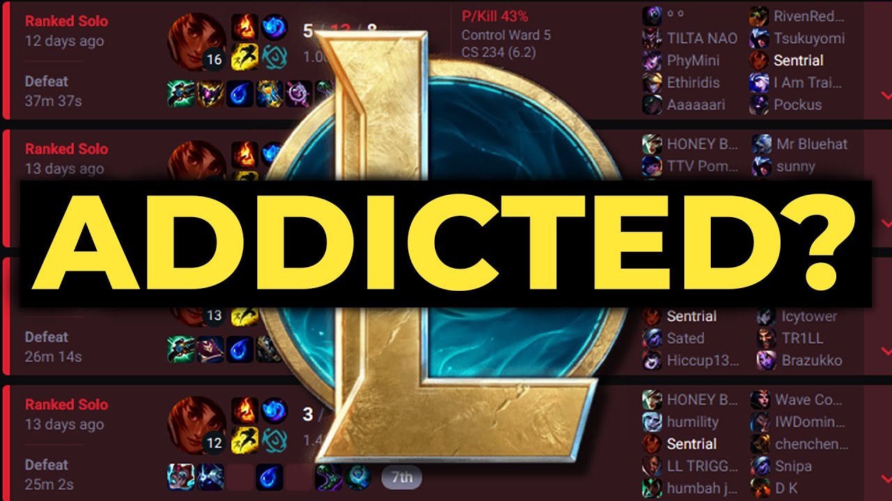 Are You Addicted to League of Legends? - YouTube