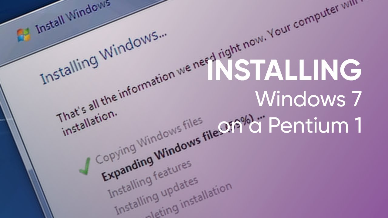 Installing Windows 7 on a Pentium 1 - YouTube