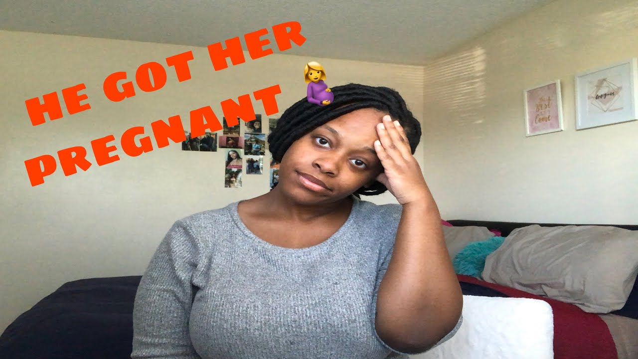 Storytime He Cheated On And Got Her Pregnant Youtube