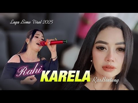 📌Lagu Bima Terbaru 2025❗RAHI KARELA - RissBintang🥀