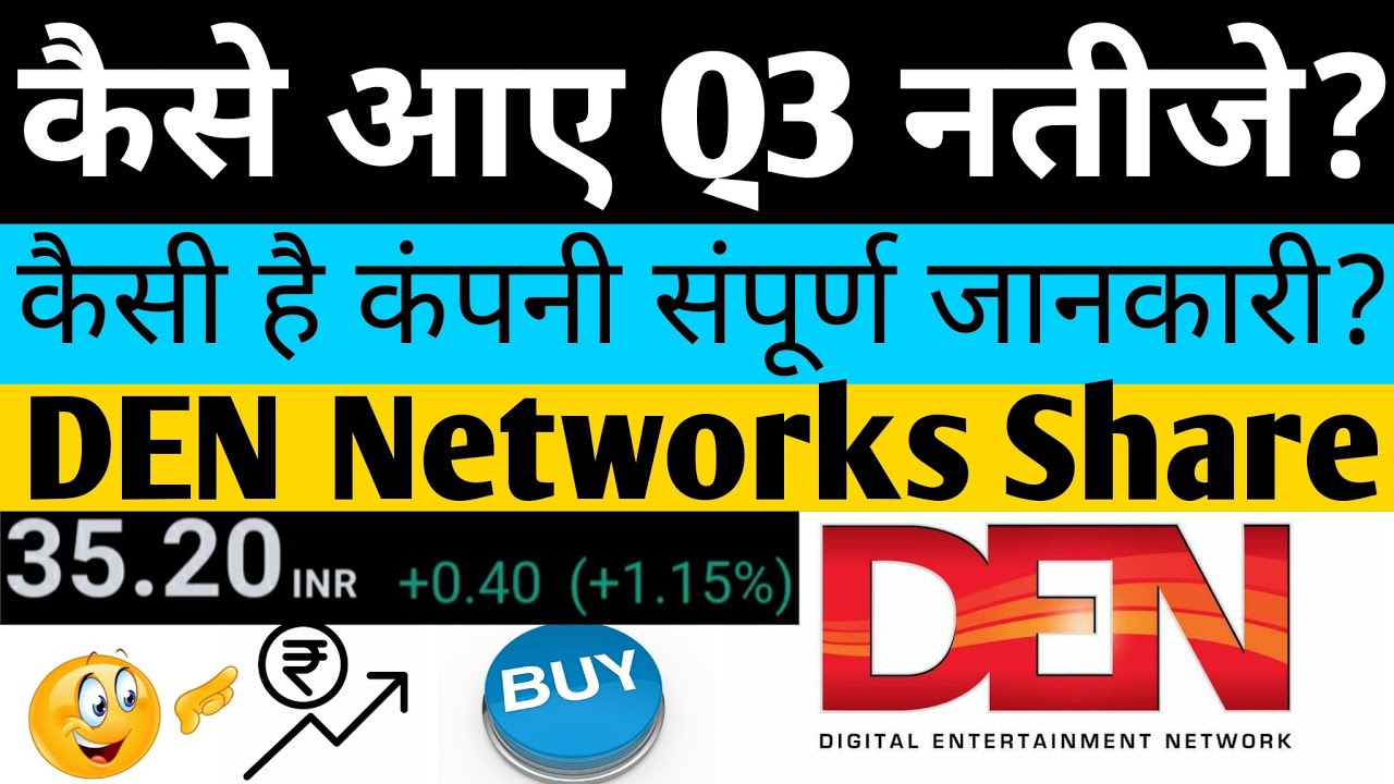 DEN Networks Share Price News Latest News Q3 Earnings Results Chart ...