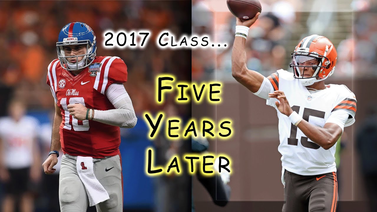 The 2017 QB Class... 5 Years Later - YouTube