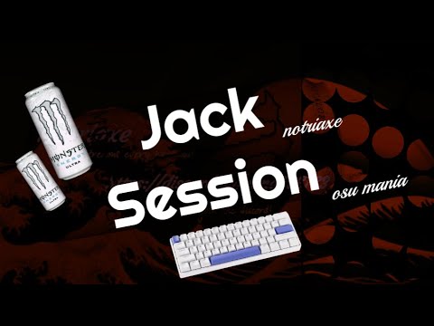 Osu! mania session #92| Jack session again lol - YouTube