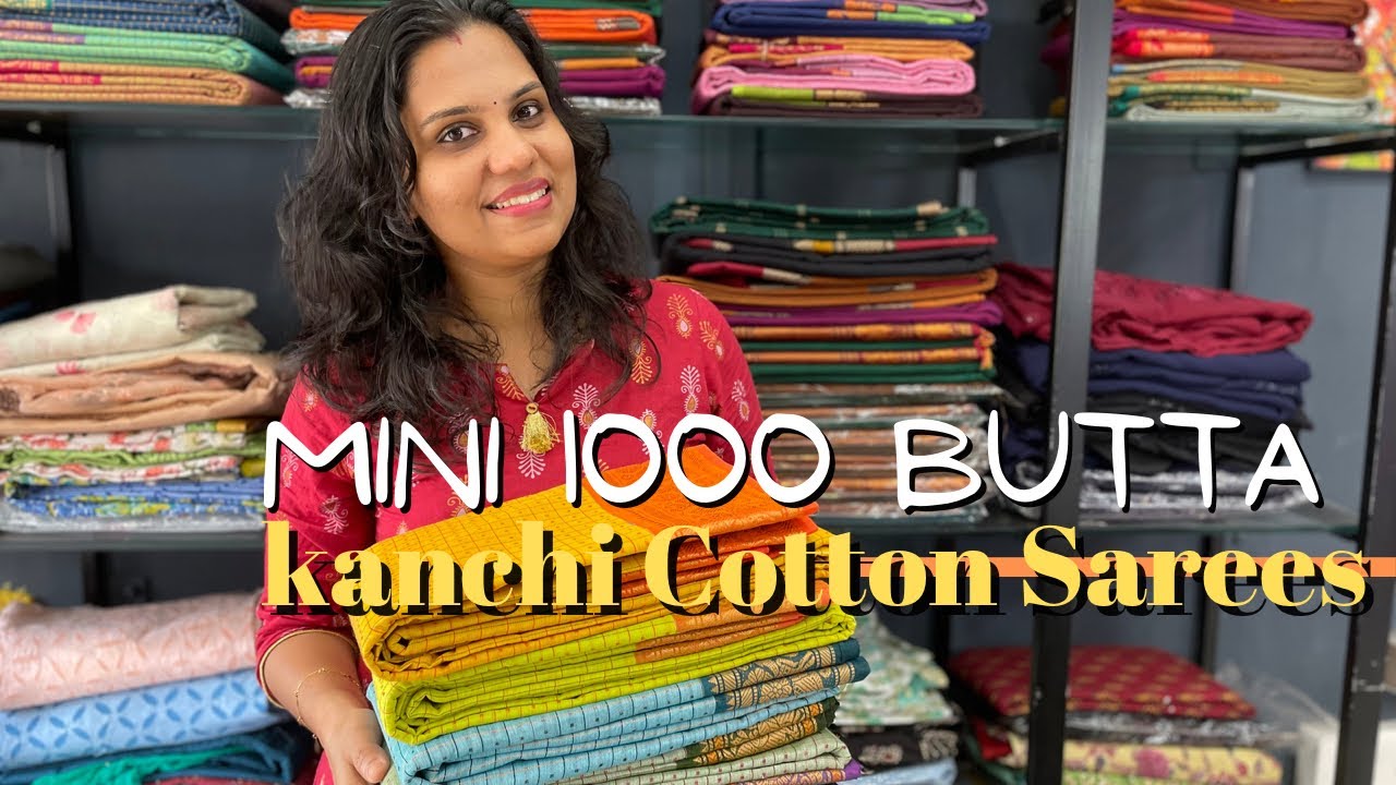 Mini Thousand Butta & Ganga Jamuna Kanchi Cotton Sarees - YouTube