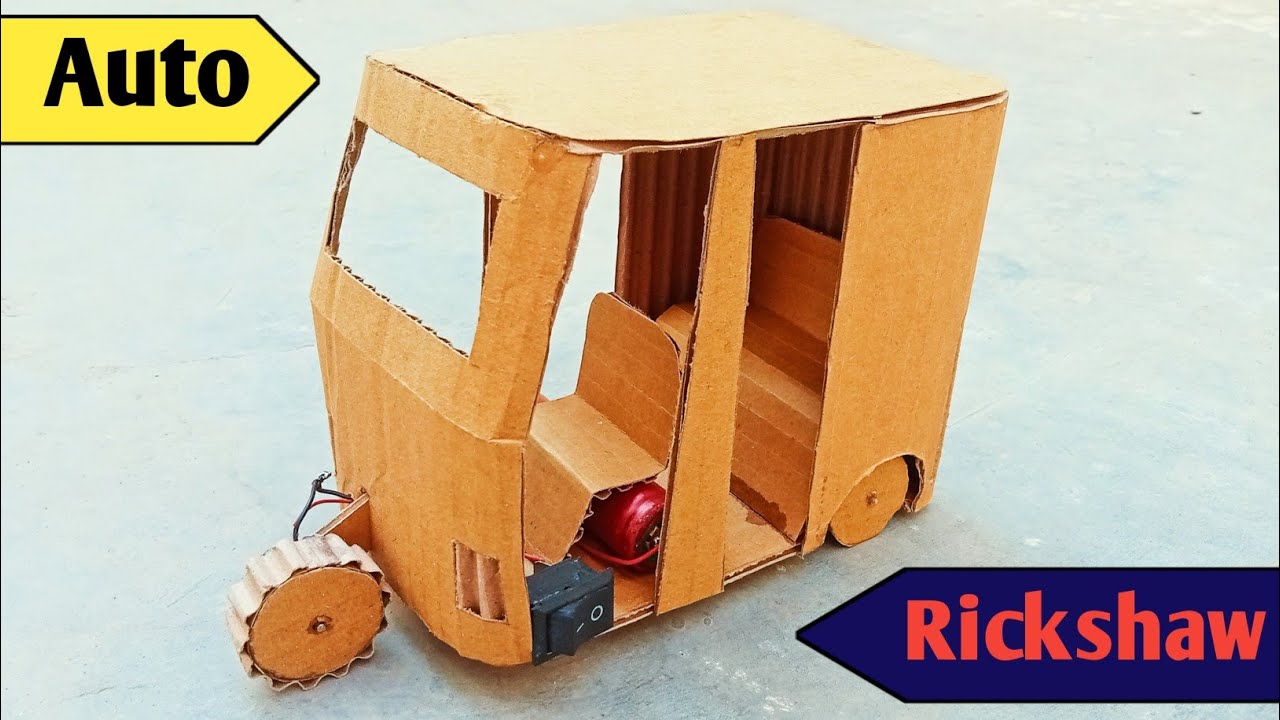 How to Make A Simple cardboard Rickshaw | Auto Rickshaw make with ...