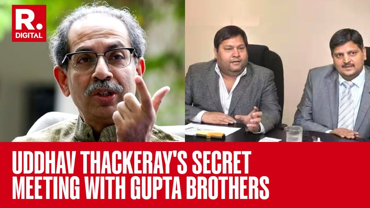Uddhav Thackeray Sought Election Funding From Gupta Brothers Of South Africa Alleges Sanjay ...