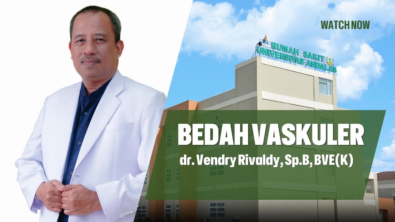 Mengenal Lebih Dekat Bedah Vaskuler - YouTube