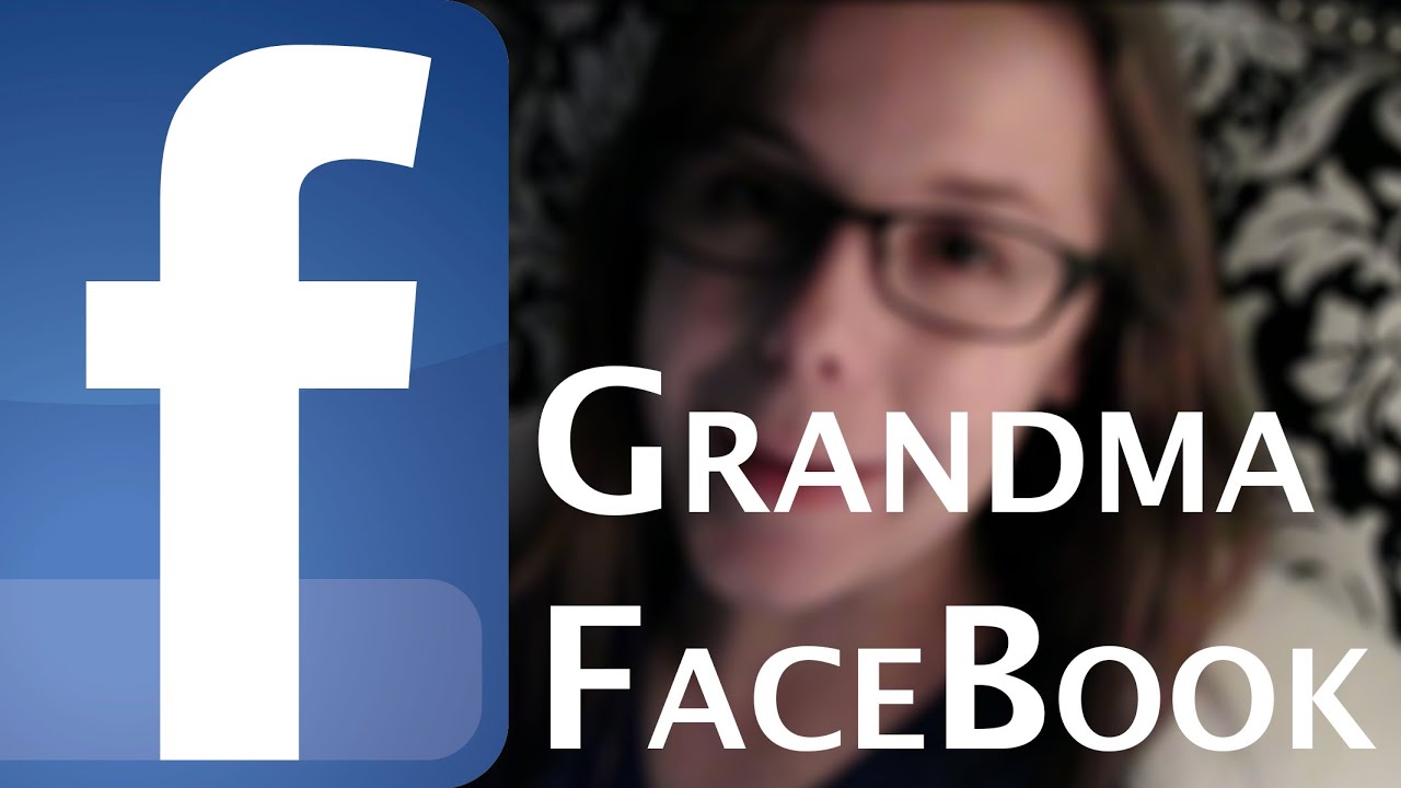 Grandma FaceBook | Ashley - YouTube