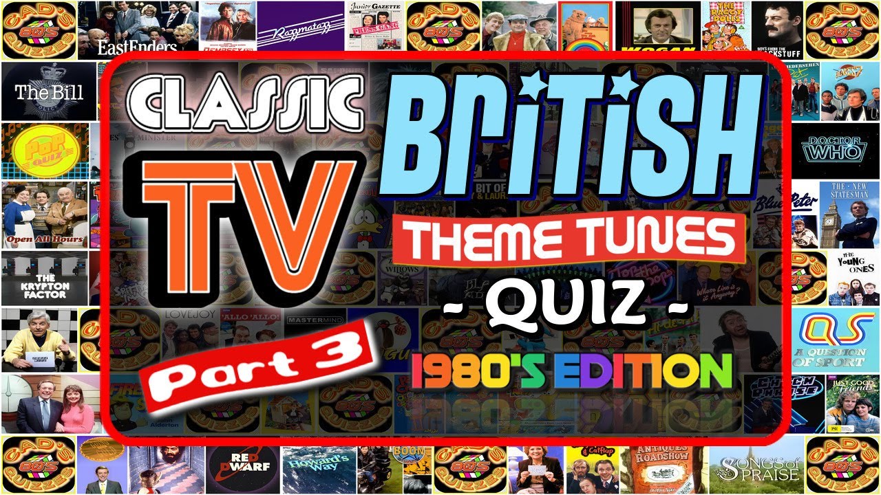 Classic British TV 📺 THEME QUIZ Vol. #3 (1980's Edition) - Name the TV ...