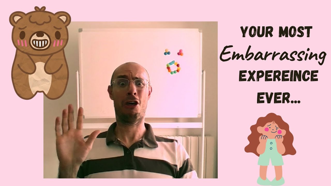What was the most embarrassing experience you ever had in your life? 😳 ...