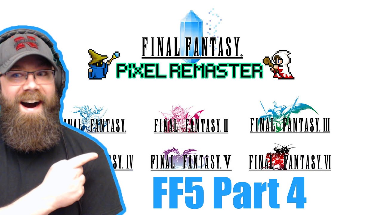 Final Fantasy 1-10 Playthrough: FF5 Part 4 - YouTube