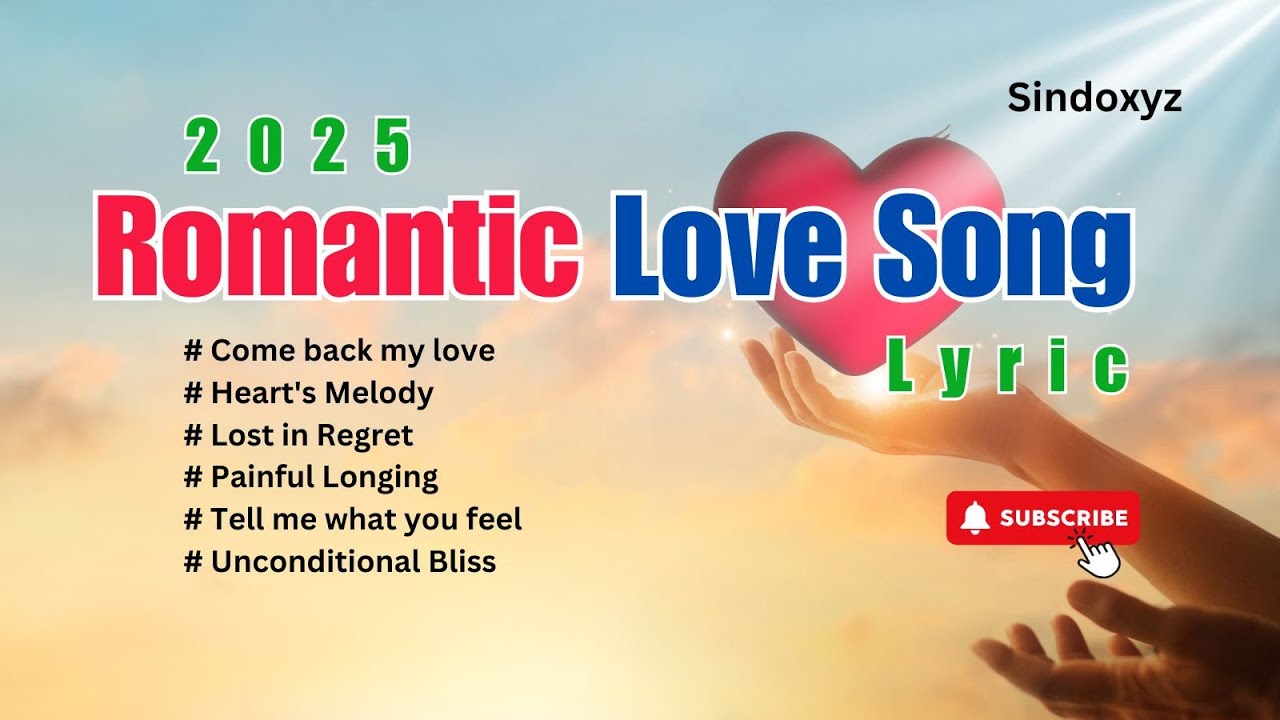 Romantic Love Song 2025 - Latest Love Song Music Album - YouTube