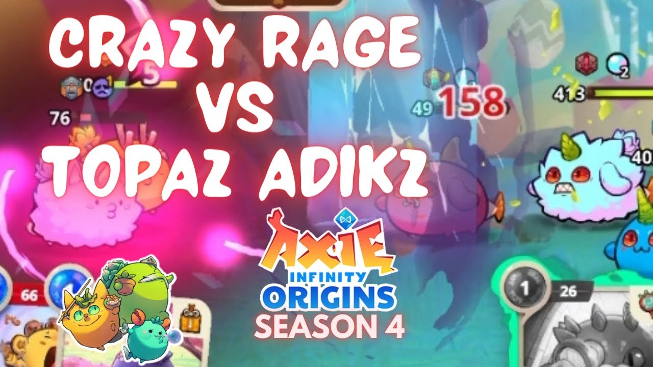 Rage Team Versus Topaz Build | Axie Infinity Origins Season 4 ...