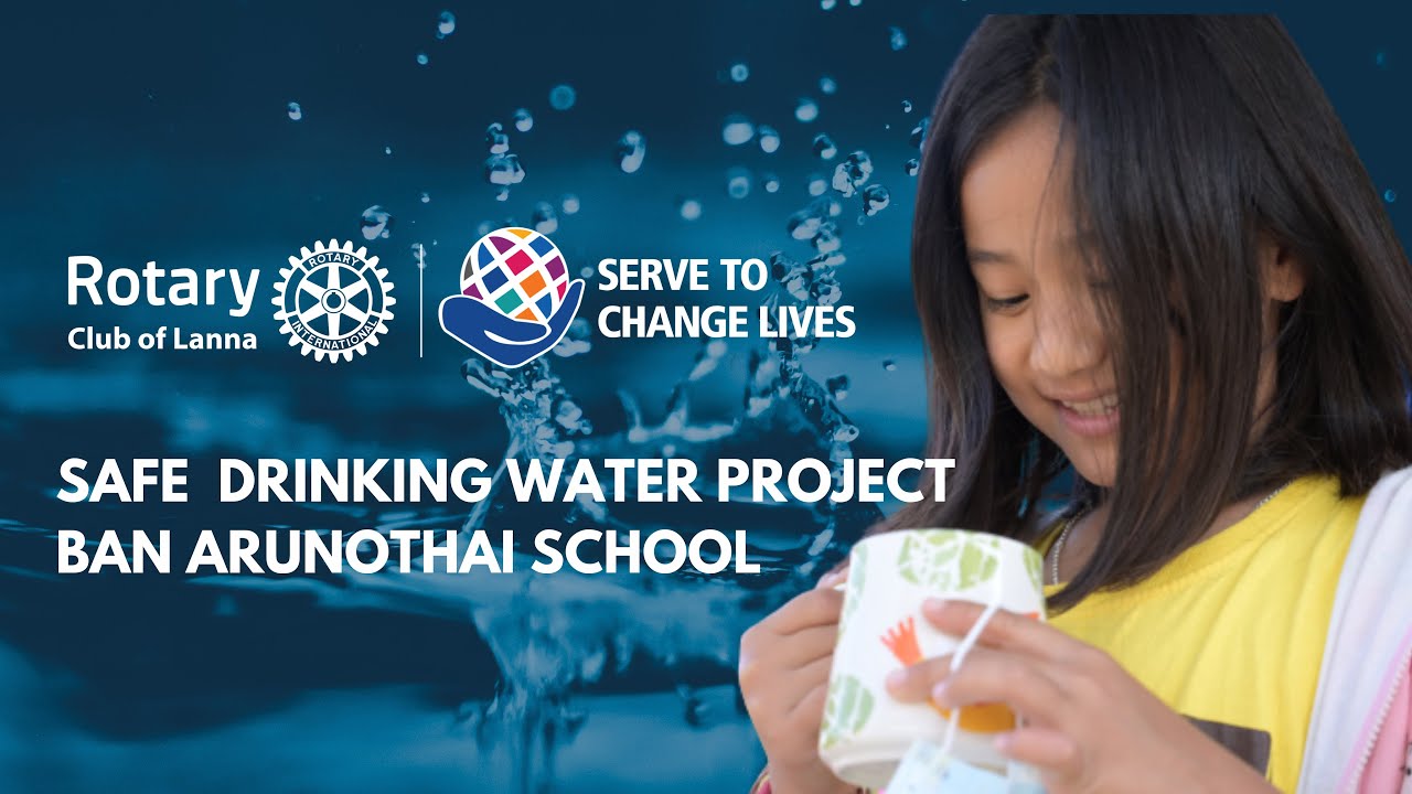 Rotary Club of Lanna- Safe Drinking Water System Project 2019 2022 ...