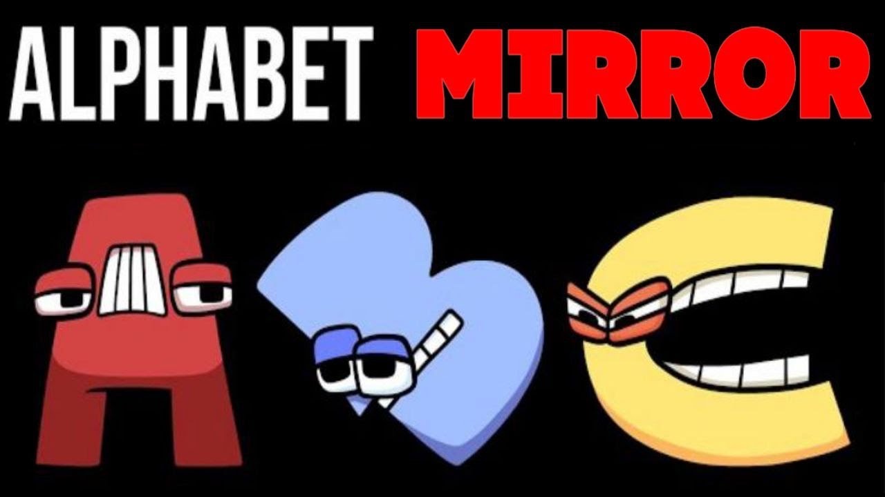 Alphabet Lore But MIRROR - YouTube