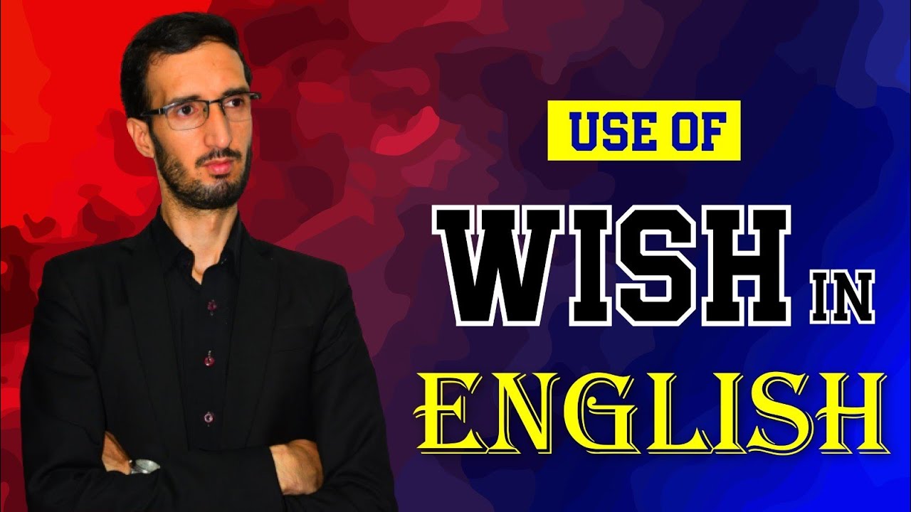 Wish In English Grammar | Learn English | Wish - YouTube