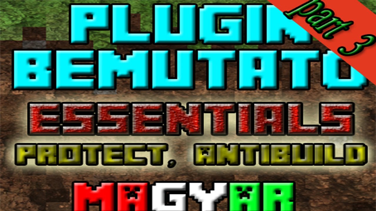 MC Plugin bemutató |ESSENTIALS PROTECT & ANTIBUILD | 3. RÉSZ | 1.7.2 ...