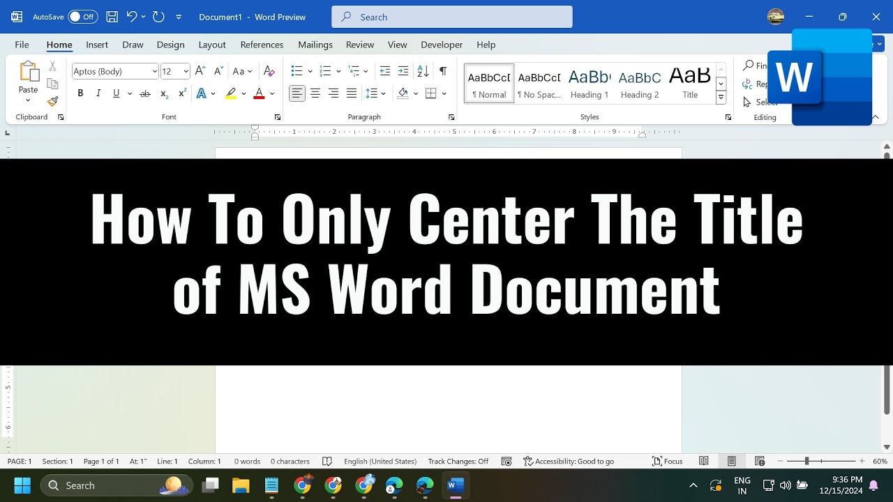 How To Only Center The Title of MS Word Document Center only The Title ...