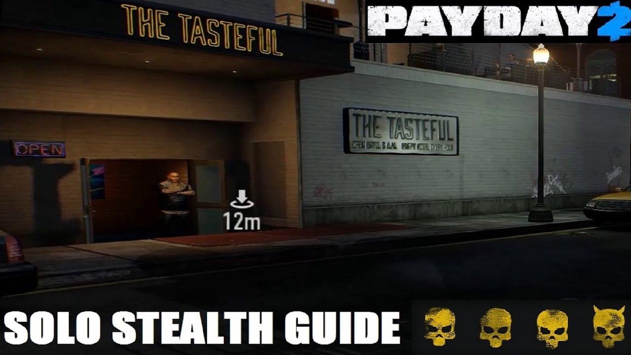 Payday 2 Nightclub Deathwish Solo Stealth Guide - YouTube