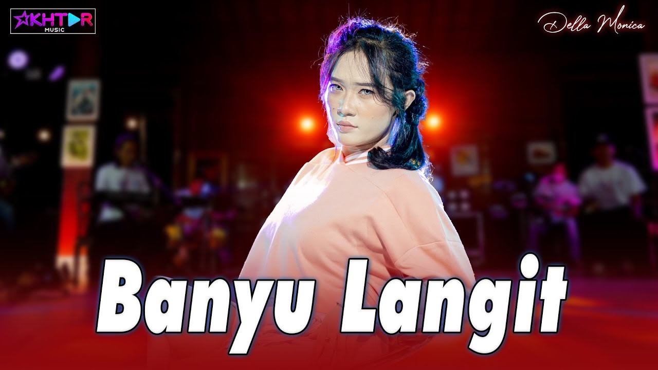 BANYU LANGIT - Della Monica || Ademe gunung merapi purbo - YouTube