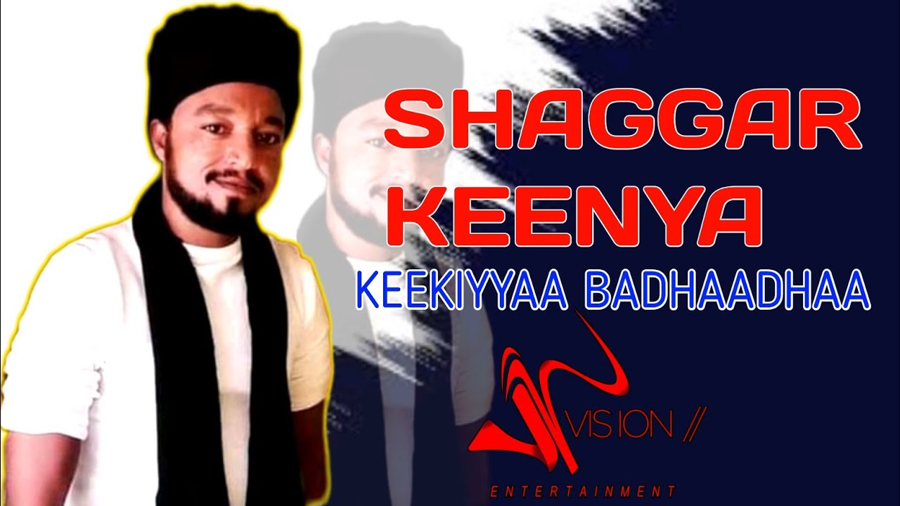Keekiyyaa Badhaadhaa SHAGGAR KEENYA New Oromo Music 2022. - YouTube
