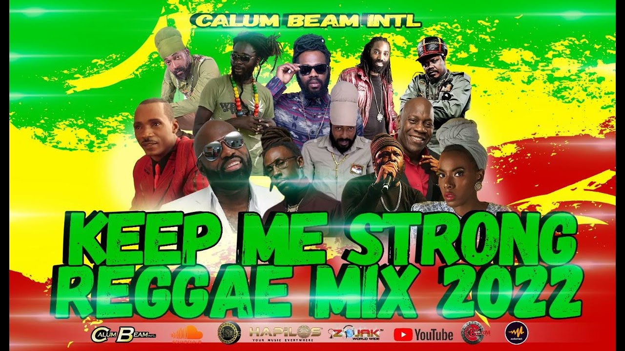 Reggae Mix 2022 Oct (Keep Me Strong) Reggae Mix 2022,Luciano,inoah ...