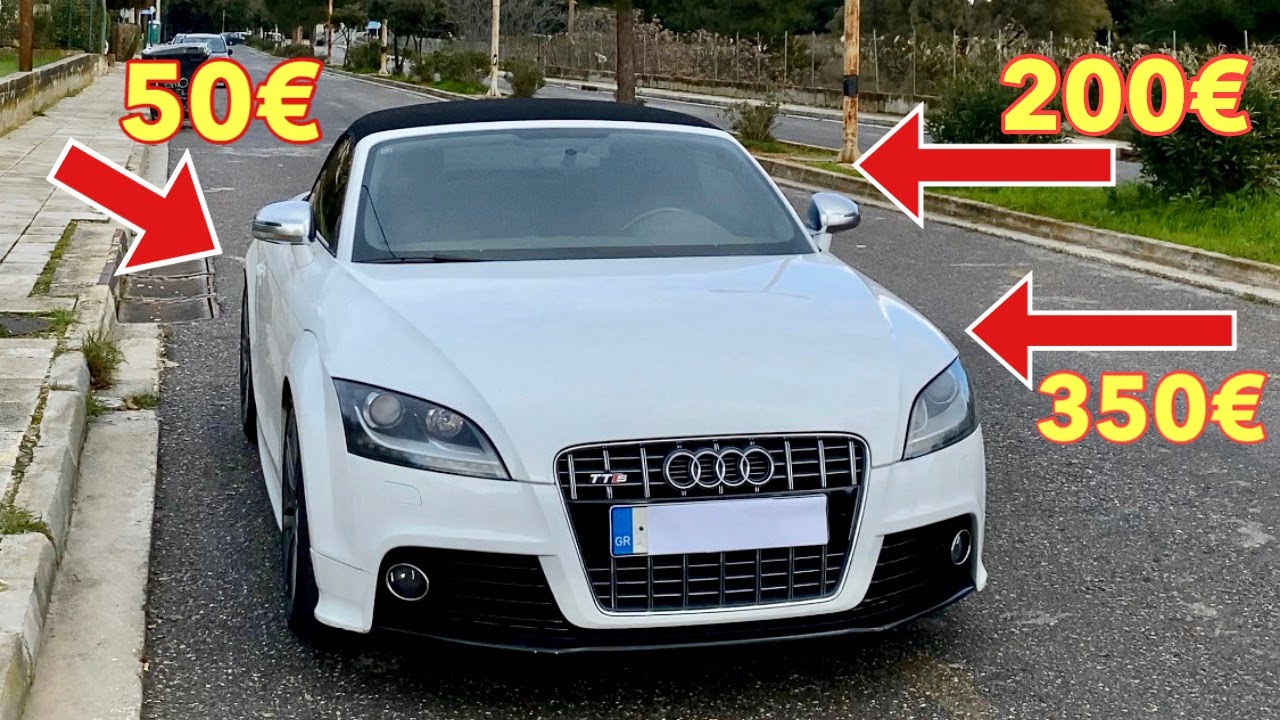Όλα Τα ΠΡΟΒΛΗΜΑΤΑ Στο Audi TT-S Μου Μέχρι Και Σήμερα!(Σε 4 Χρόνια ...