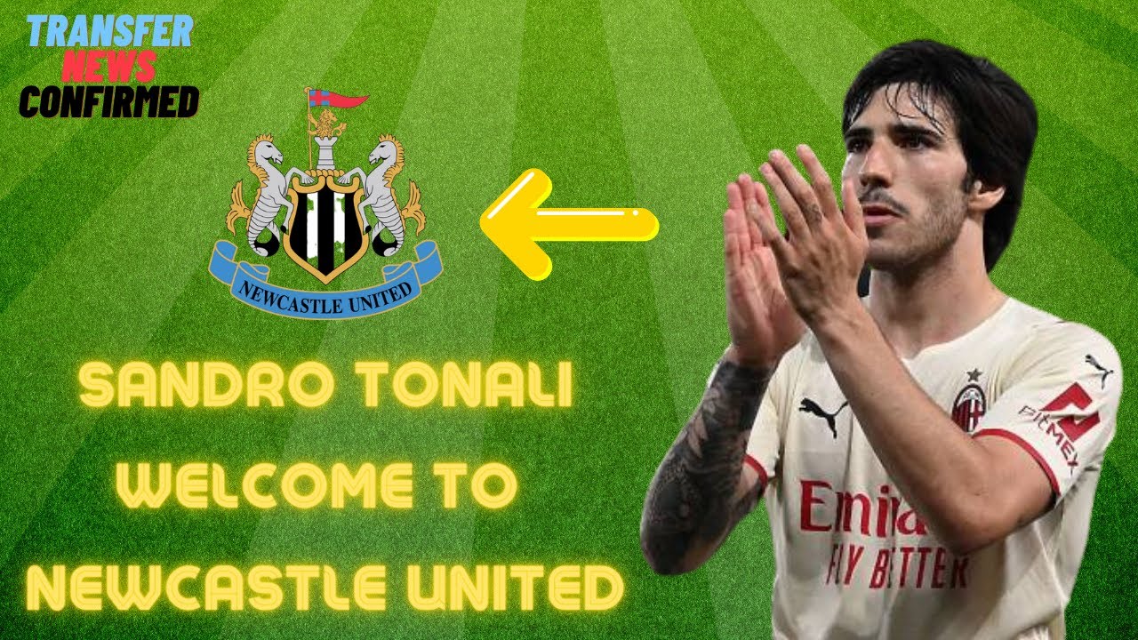 Sandro Tonali, will He Shine With Newcastle United 🔥 ? ,This Skill That ...
