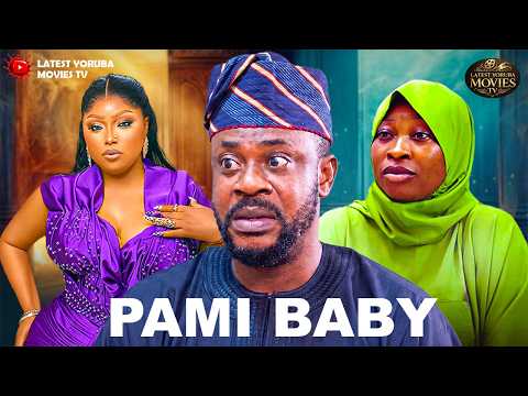 PAMI BABY - Anike Ami, Odunlade Odunkola, Toyin Afolayan | 2026 Latest Yoruba Movie Drama
